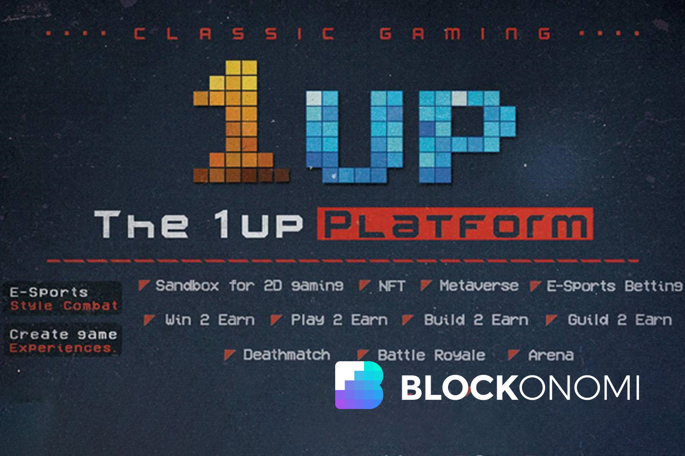 A new era of blockchain Gaming and Building, powered by the 1-UP ecosystem